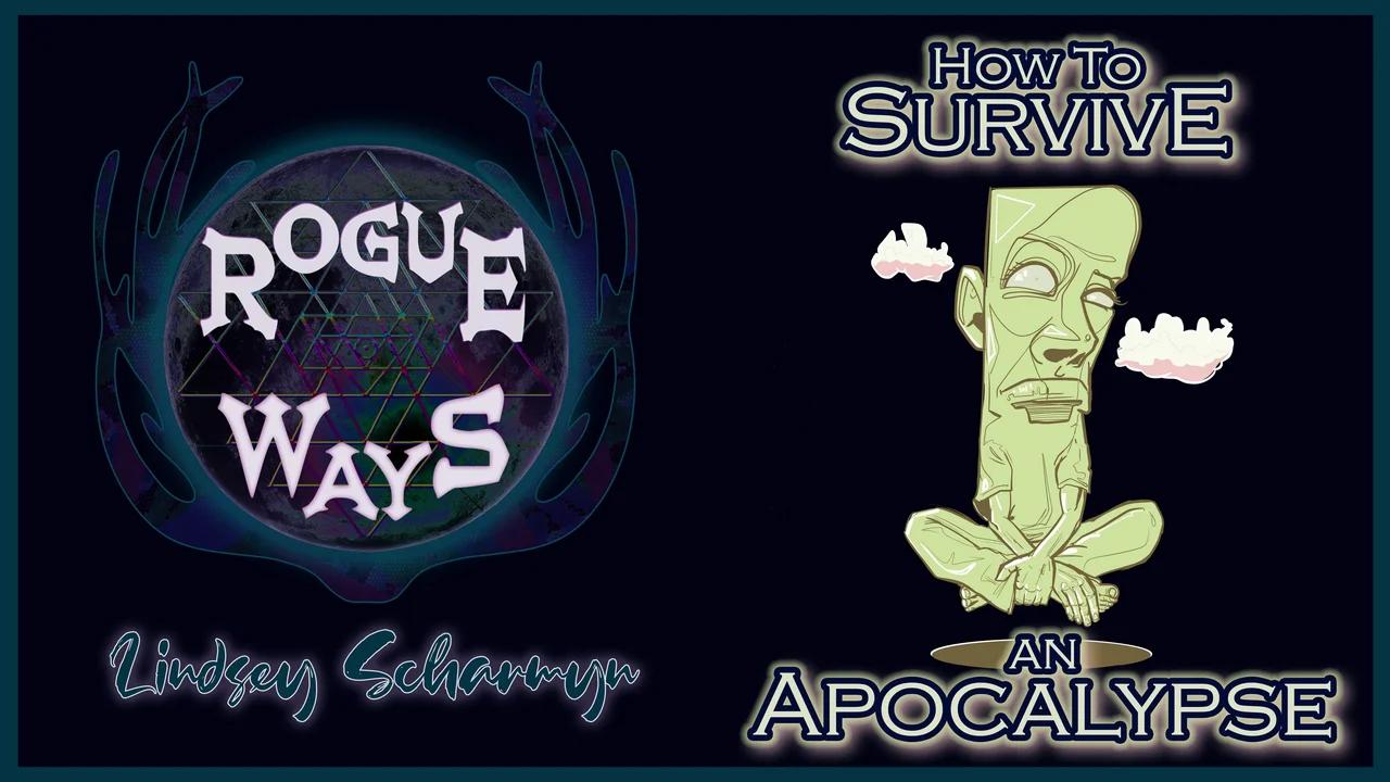 How to Survive an Apocalypse
