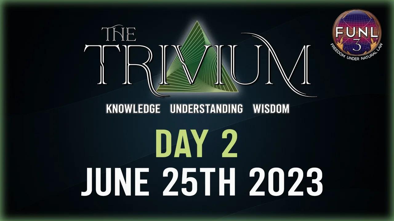 FUNL 3: The Trivium | Freedom Under Natural Law Conference - June 25th ...