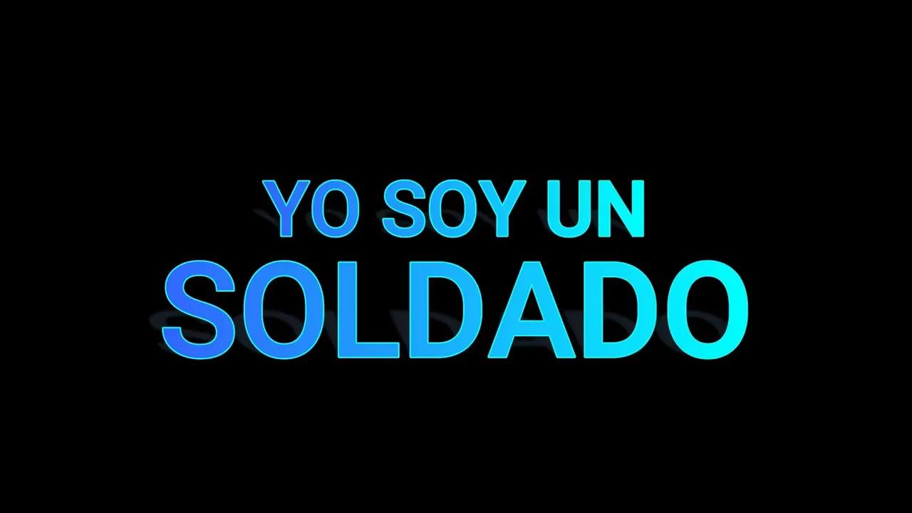 Yo Soy Un Soldado