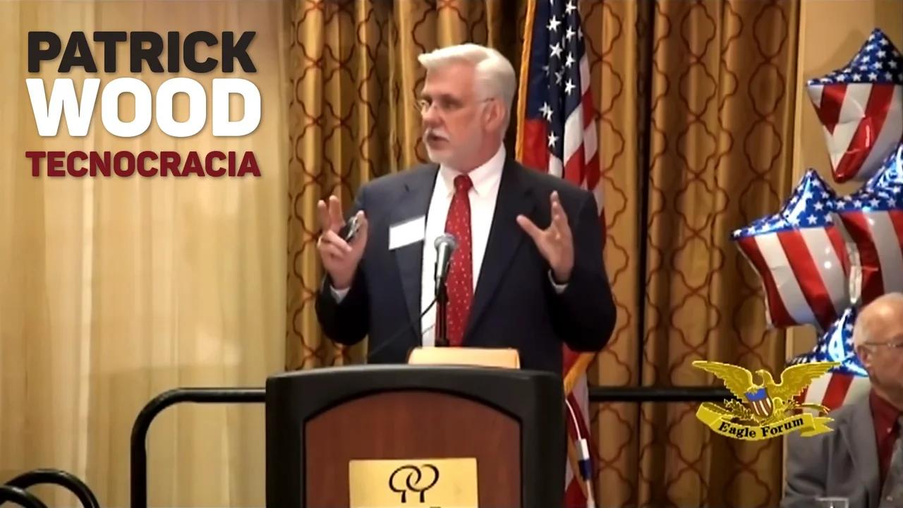 Tecnocracia - Exposición de Patrick Wood