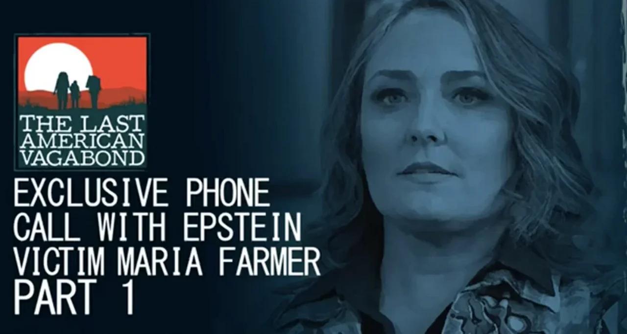 Epstein Victim Maria Farmer Speaks With Whitney Webb, Full Phone Call ...