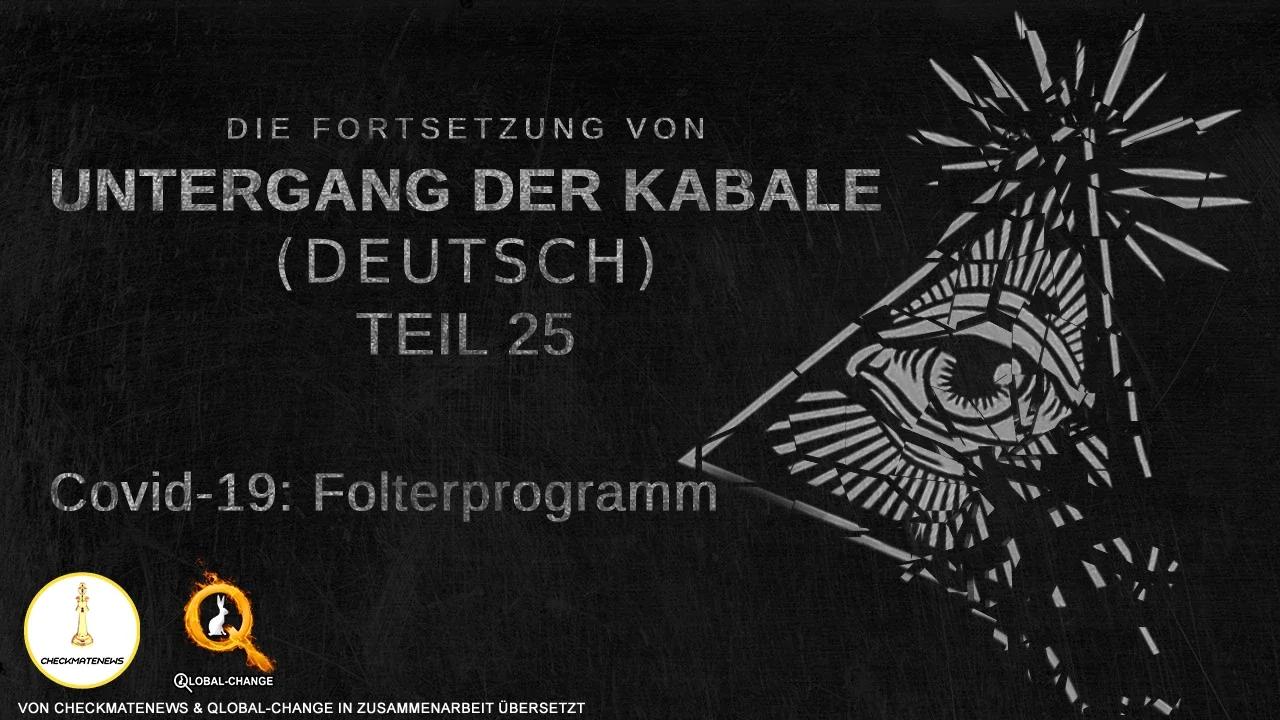 Teil 25 / 25+: Fortsetzung der Serie "Fall Cabal)" (Untergang der ...