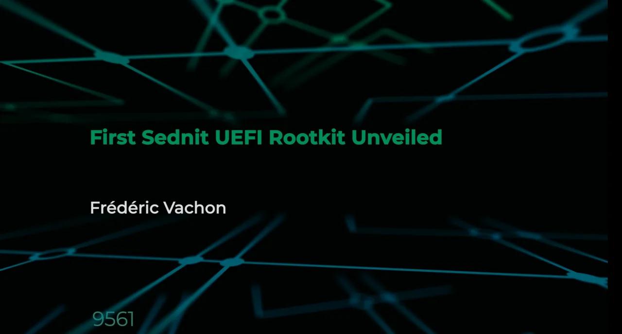 35c3-9561-eng-deu-First_Sednit_UEFI_Rootkit_Unveiled_hd
