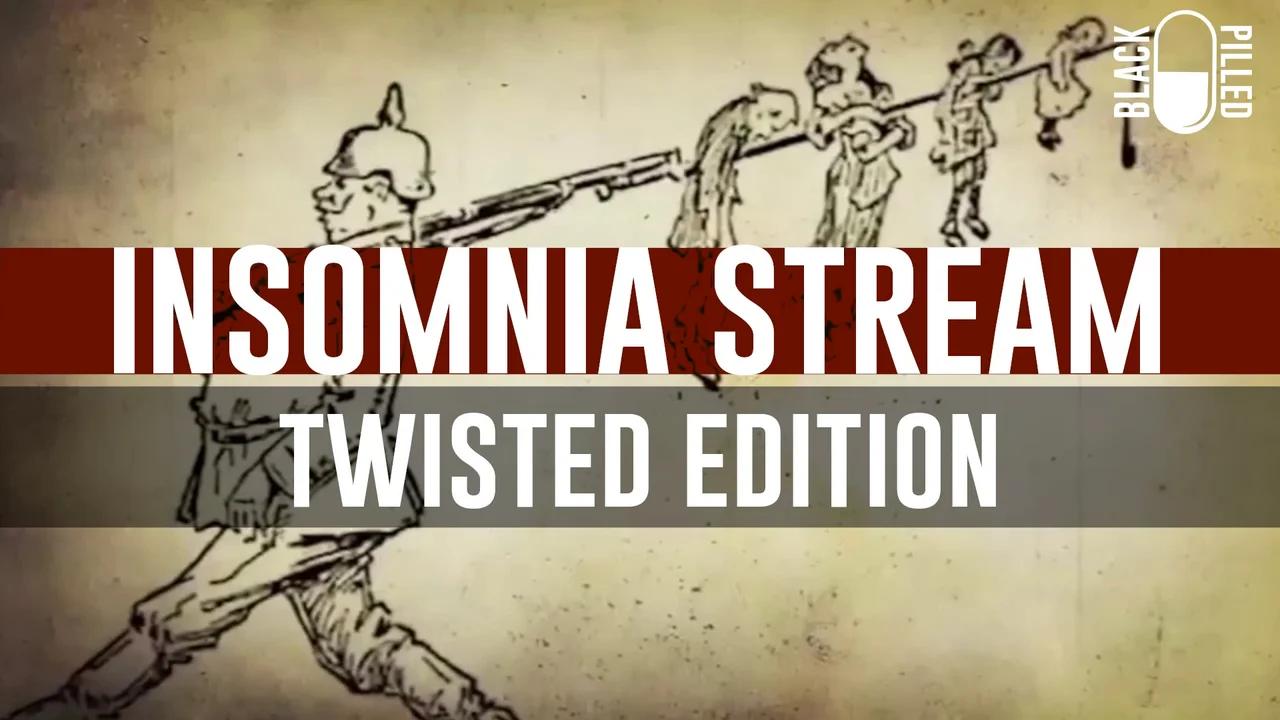 INSOMNIA STREAM: TWISTED EDITION