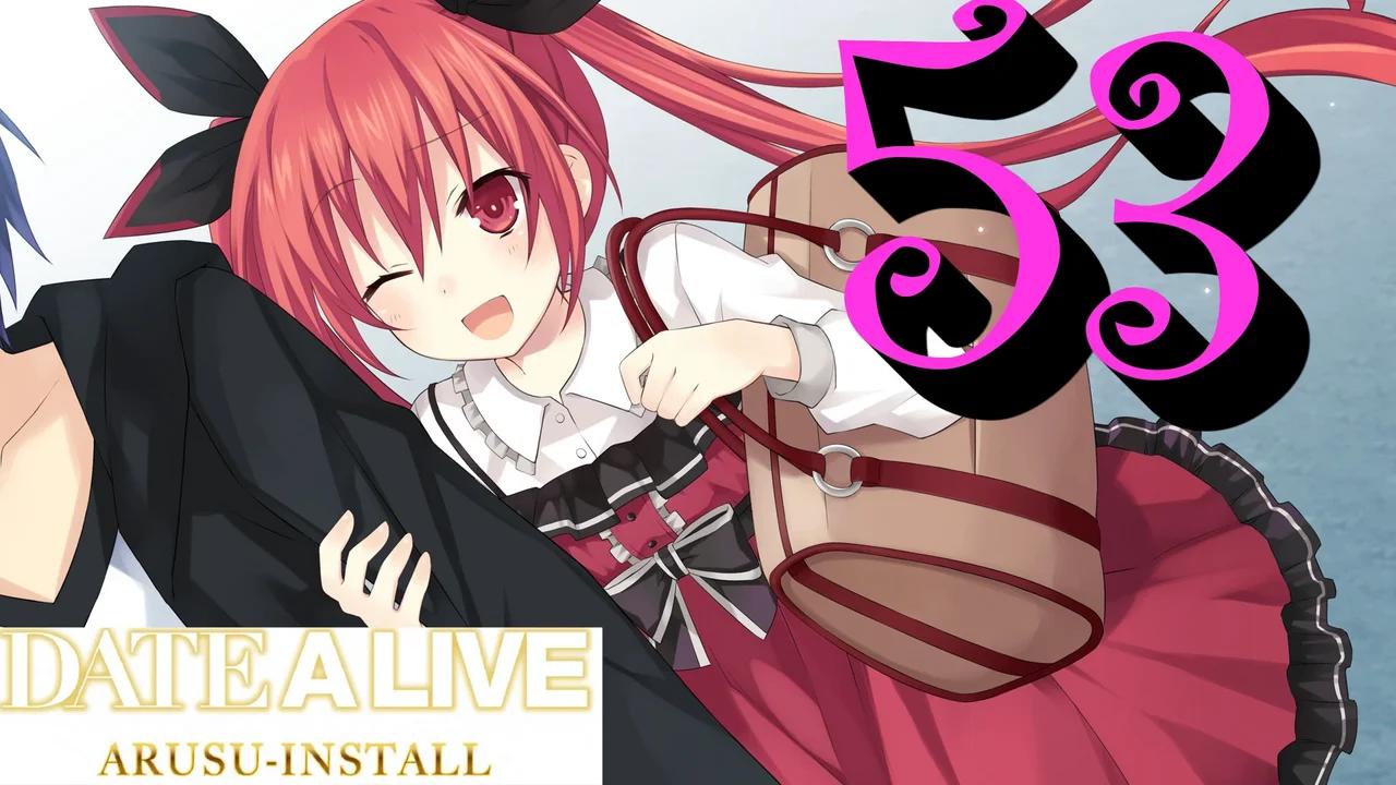 Let's Play Date A Live: Arusu Install [53] Vacationing with Kotori