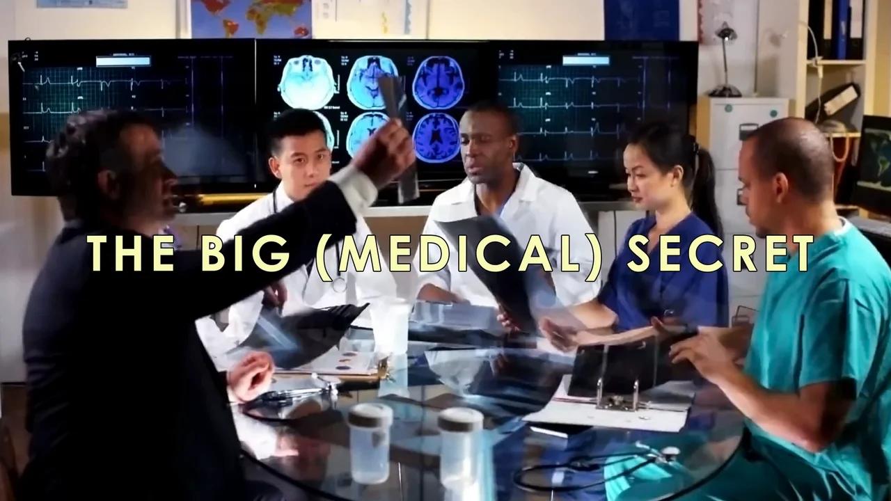 The Big Secret - Full Medical Documentary