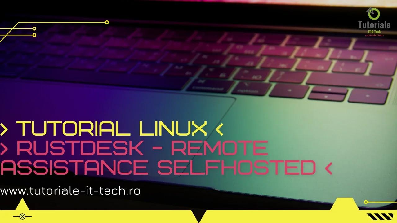 RustDesk - Remote Assistance SelfHosted