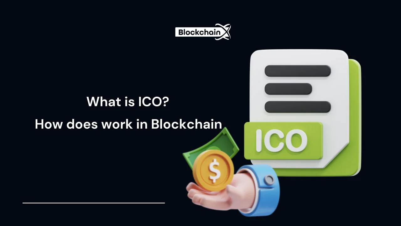 What is ico How does work in Blockchain