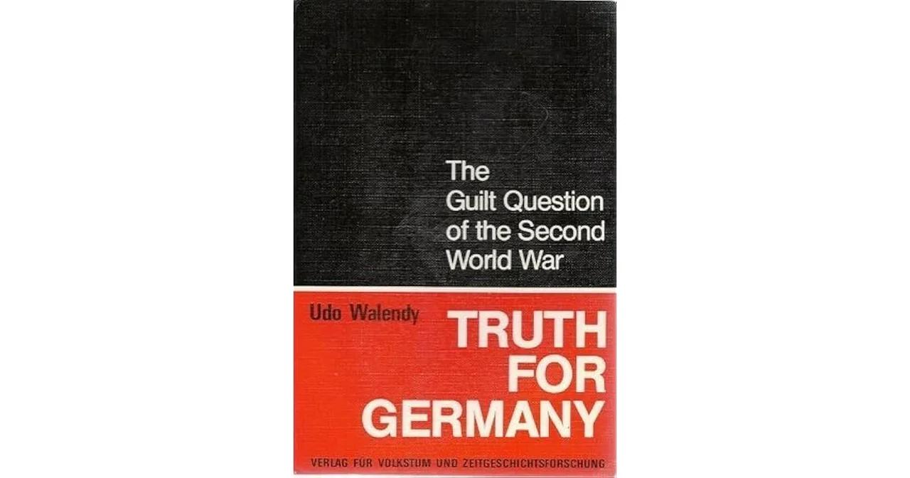 Truth For Germany : The Guilt Question of the Second World War - Udo ...
