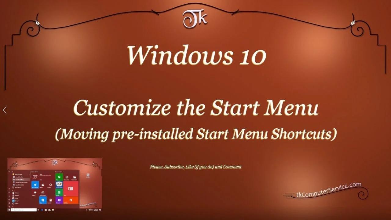 Windows 10 - Customize the Start Menu (Moving pre-installed Start Menu ...
