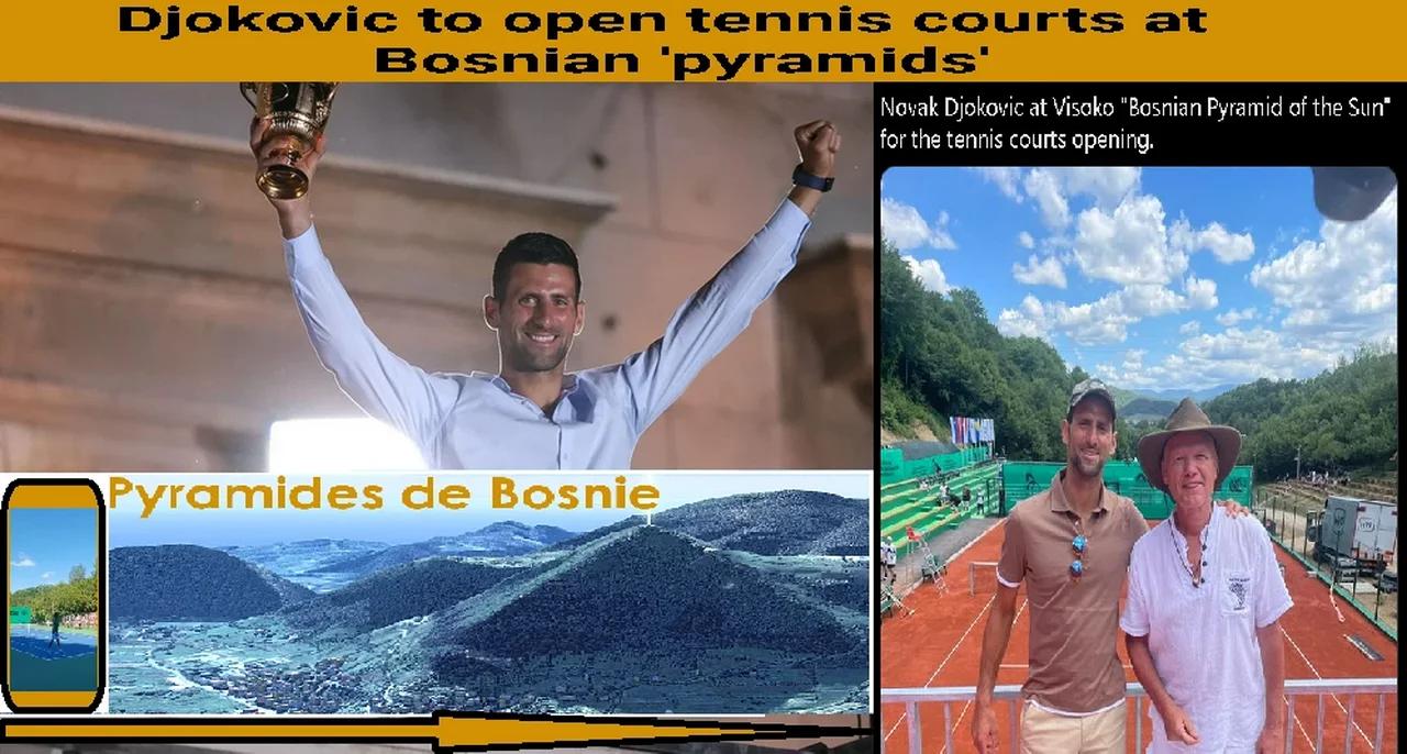 Djokovic inaugure des courts de Tennis sur le site des Pyramides de ...