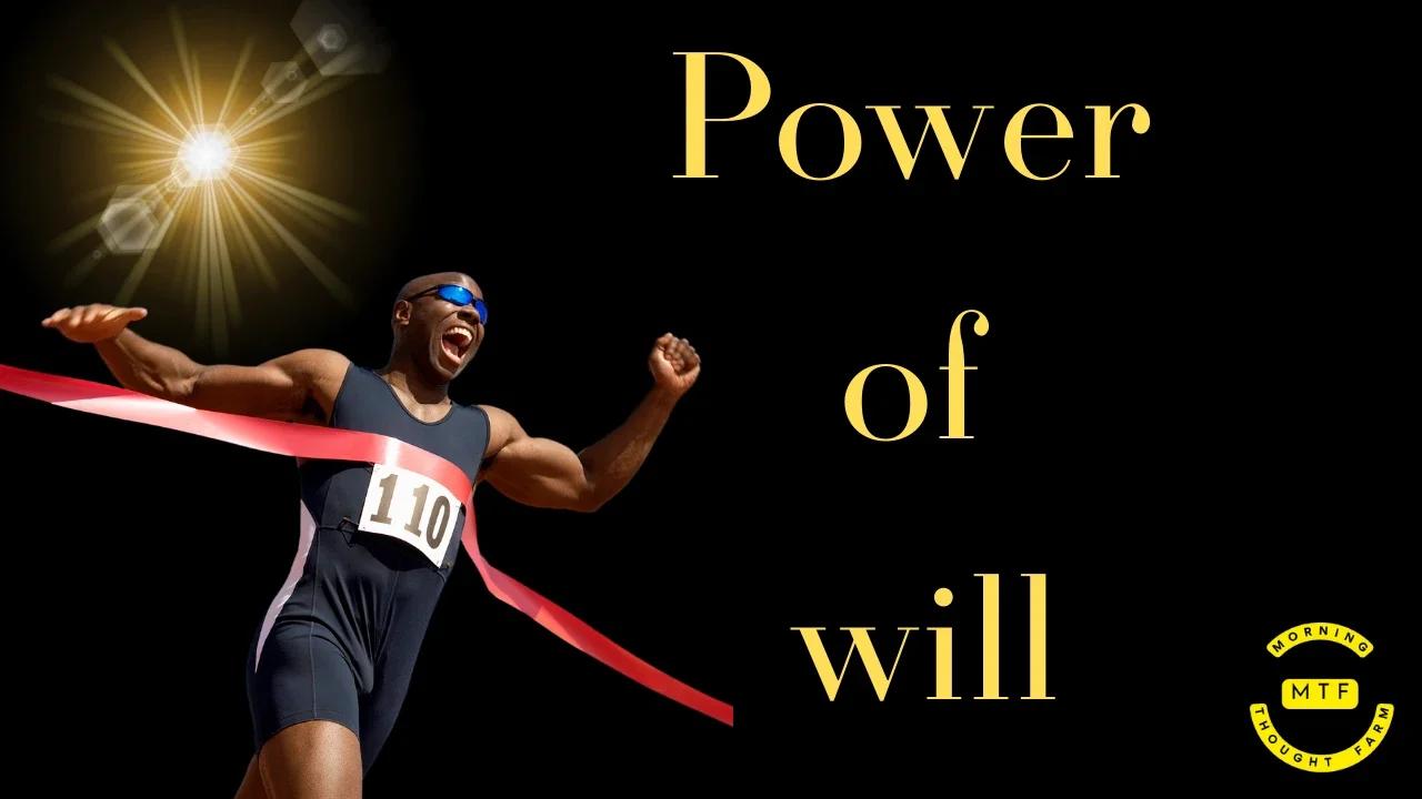 Power of will# motivation