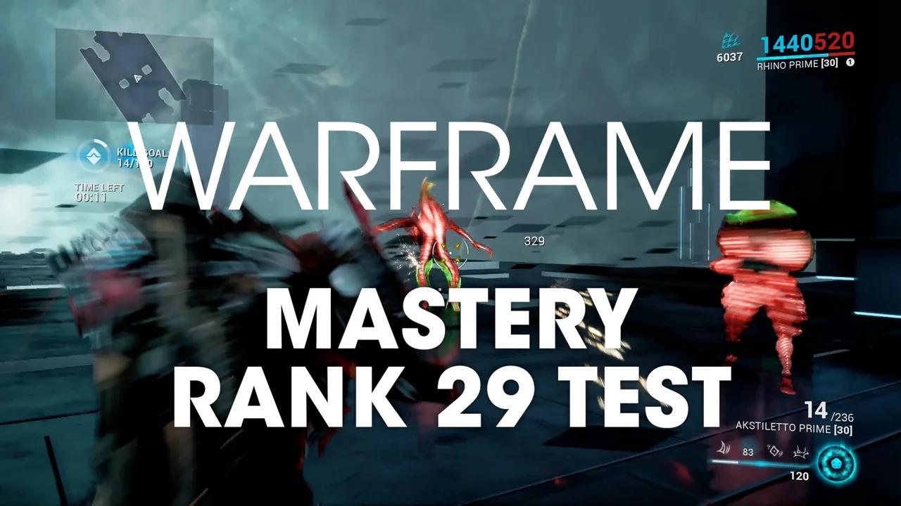 Mastery Rank Test 29 - Warframe