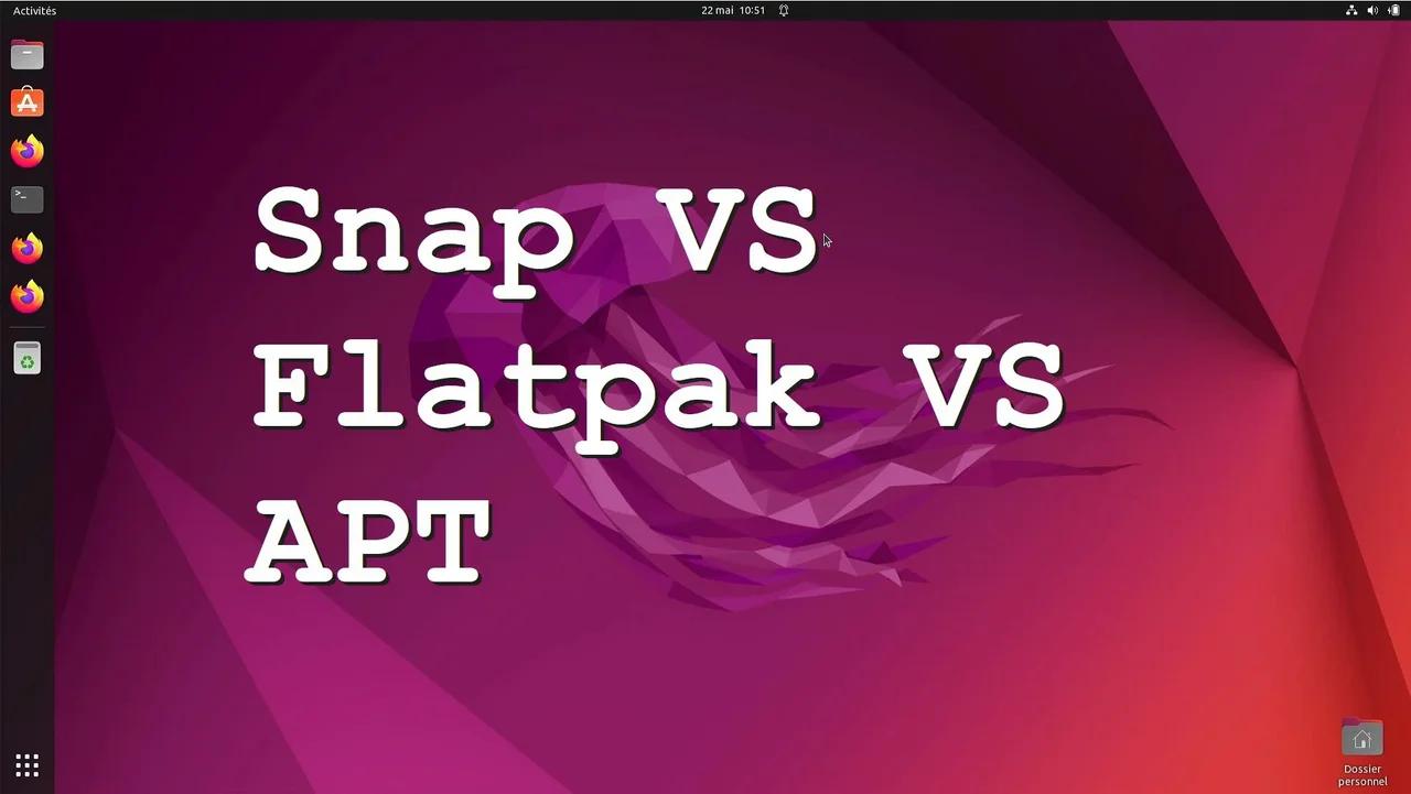 Différence entre Snap, Flatpak et Apt sur Ubuntu 22.04
