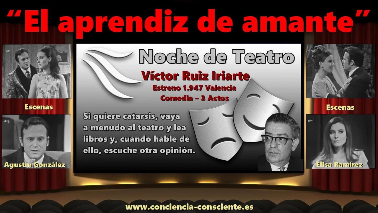 Teatro - Comedia - El aprendiz de amante - Víctor Ruiz Iriarte - TVE ...