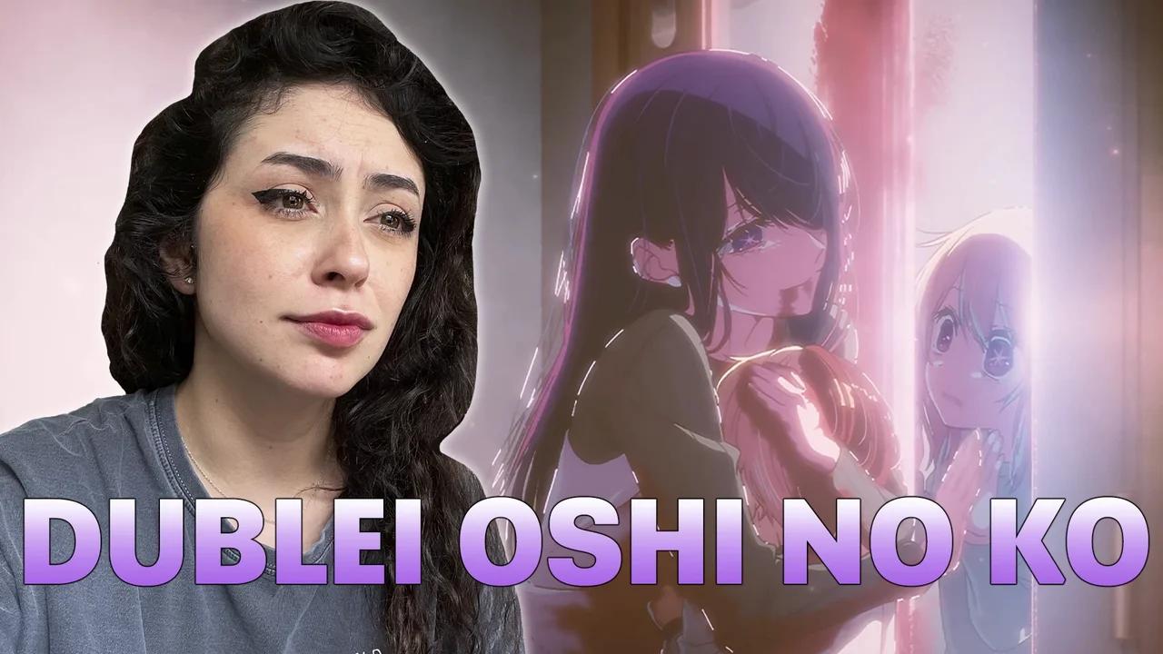 Dublei Oshi No Ko