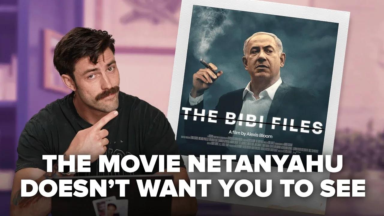 ISRAEL: Why The Bibi Files Is the Documentary Everyone Needs to See ...