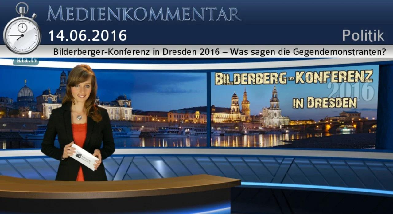 Bilderberger-Konferenz in Dresden 2016 – Was sagen die ...