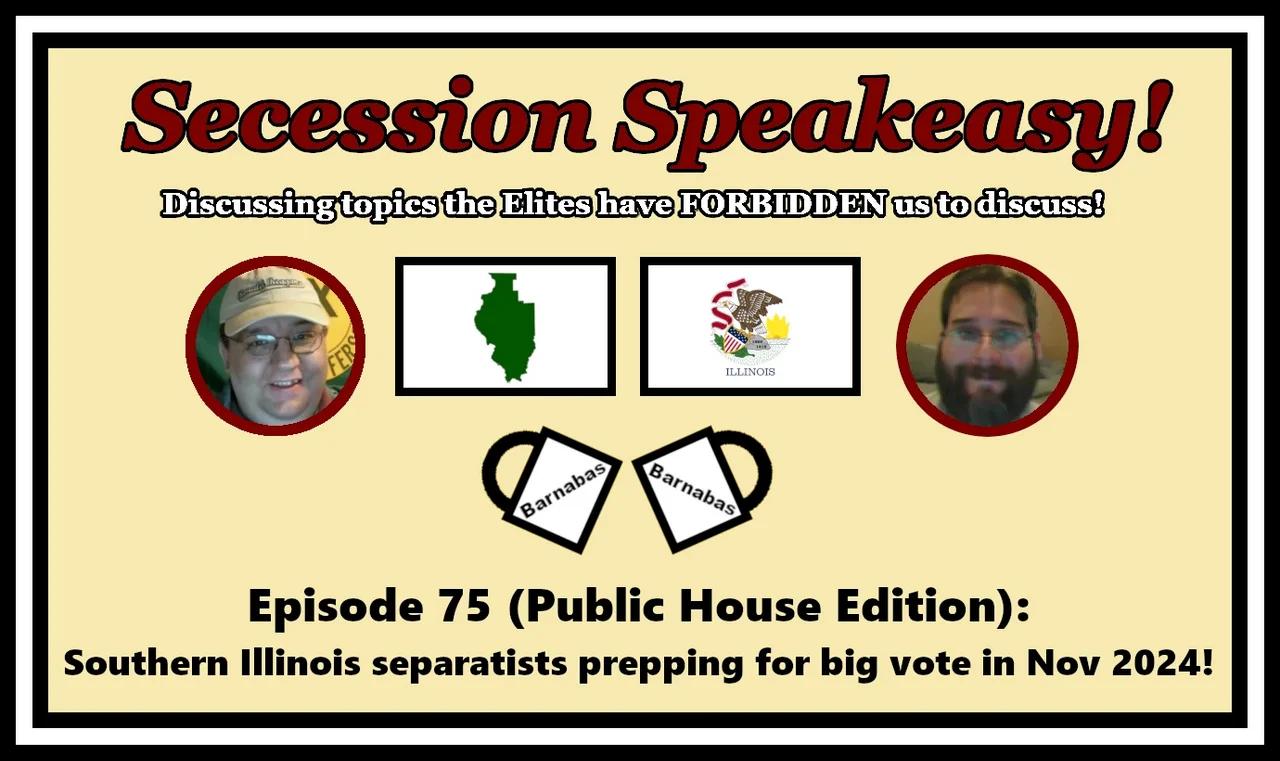 Secession Speakeasy #75 (Public House Edition): Southern Illinois ...