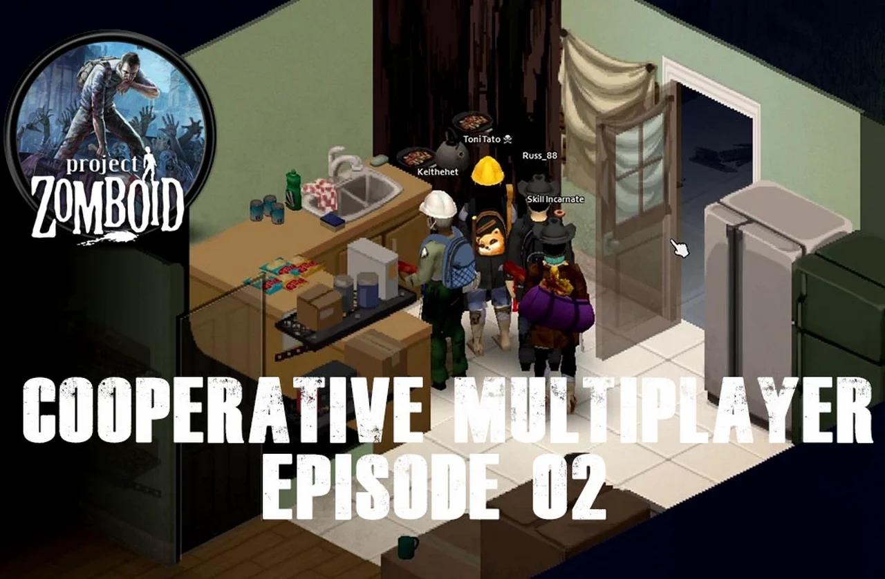 Project Zomboid | Cooperative Multiplayer | Ep02 Fire Sale