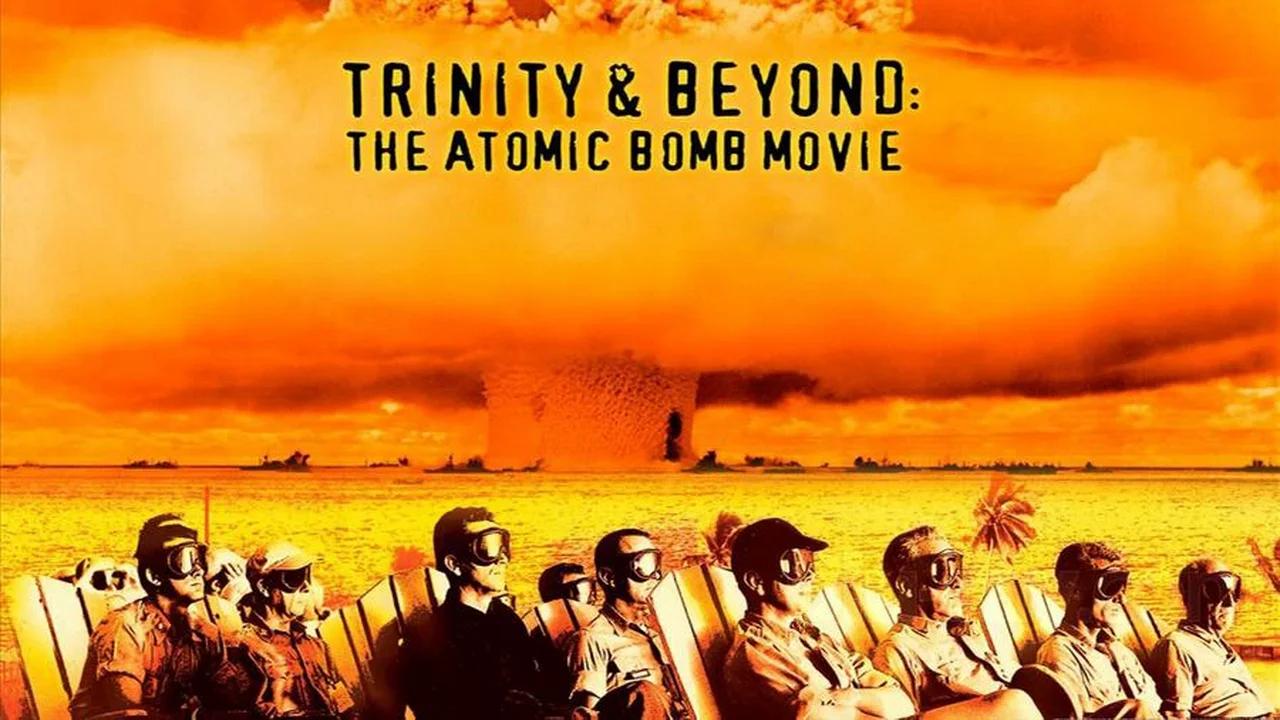 Trinity And Beyond (1995) - The Atomic Bomb Movie