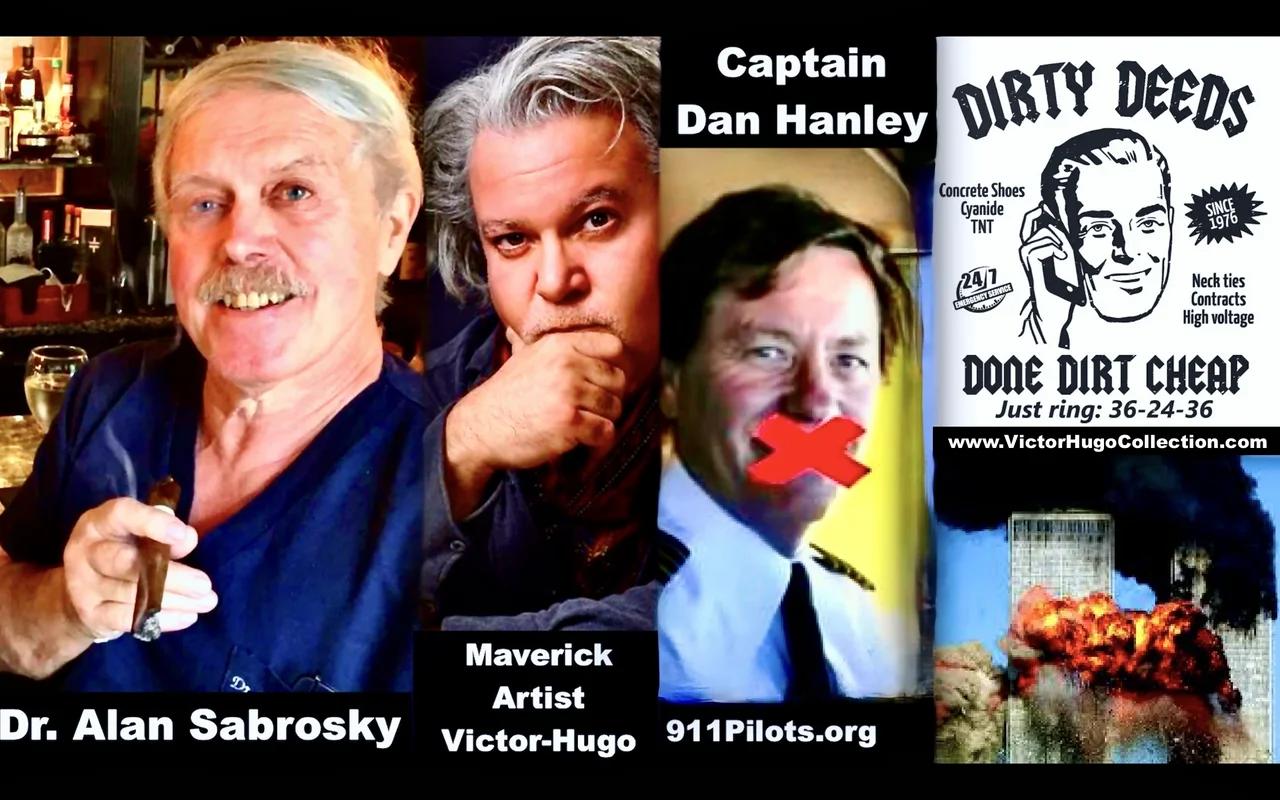 911 Pilots Captain Dan Hanley Alan Sabrosky Victor Hugo Heroes Cowards ...