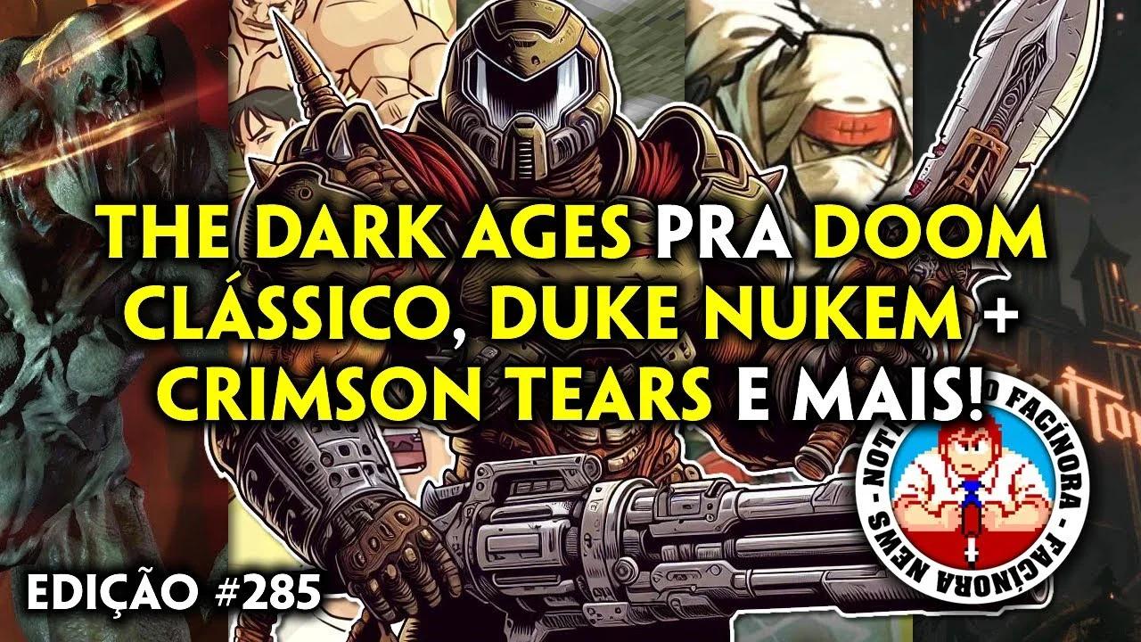 Mod de DOOM: THE DARK AGES pra DOOM, DUKE NUKEM + CRIMSON TEARS e mais ...