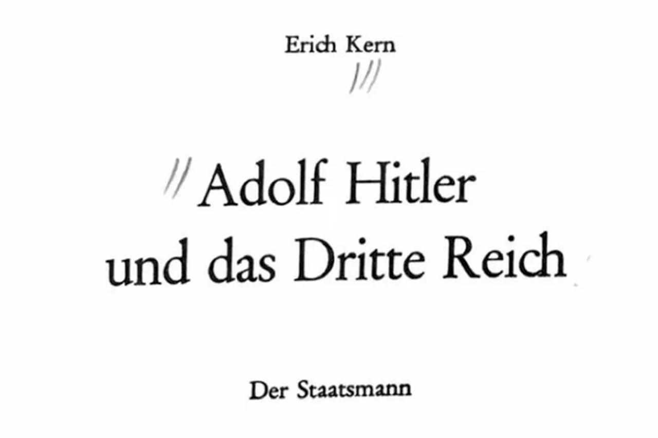 Adolf Hitler und das Dritte Reich - Erich Kern