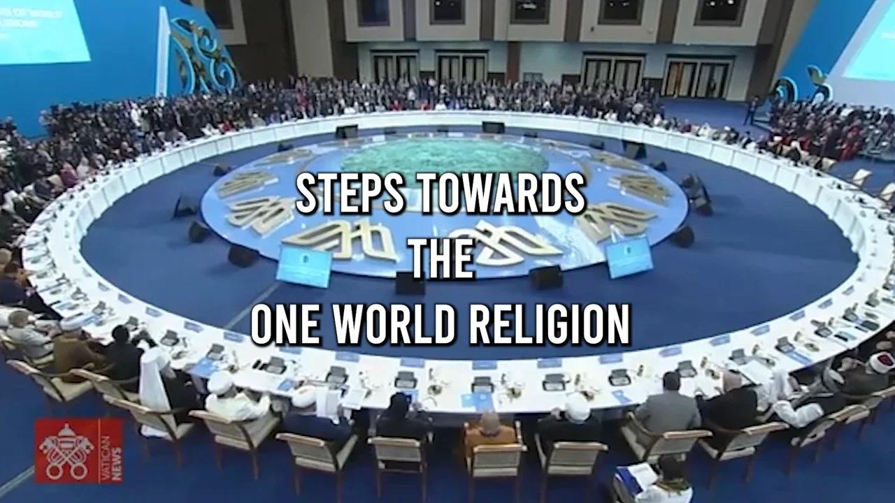 Catholicism, Judaism, Islam, 7th Congress NWO Religion