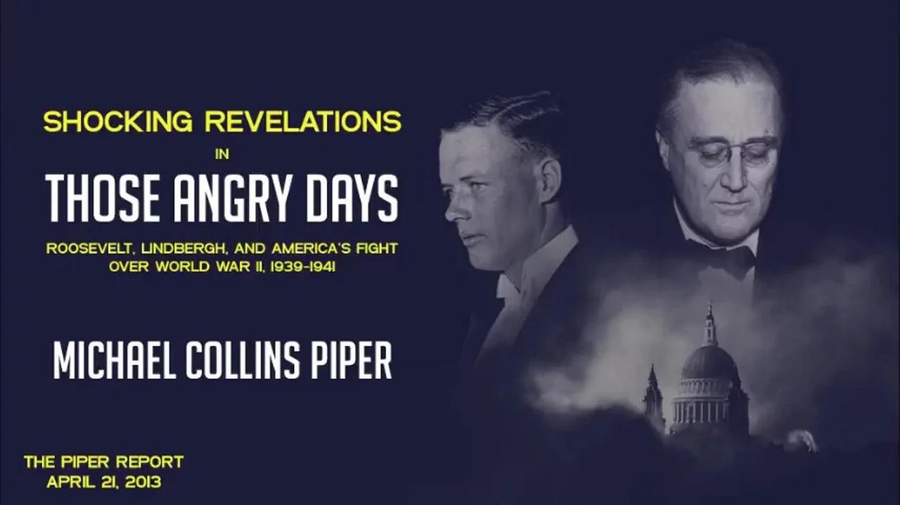 Michael Collins Piper on Those Angry Days Roosevelt Lindbergh and ...