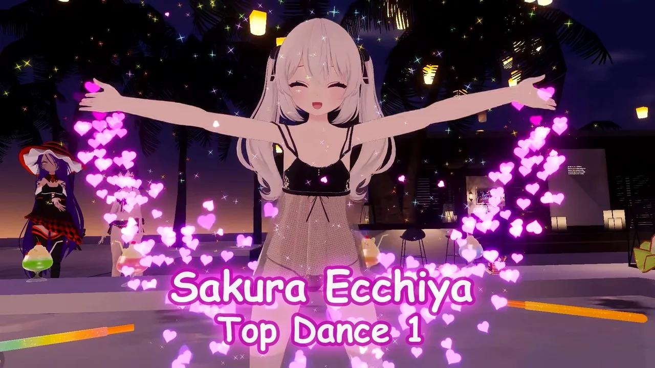 Sakura Ecchiya : Top Dance 1 😘 ( VRC VRChat MMD R18 )