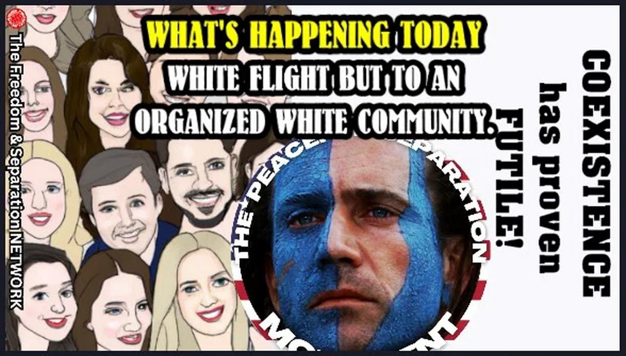 WHITE FLIGHT BUT TO AN ORGANIZED WHITE COMMUNITY.