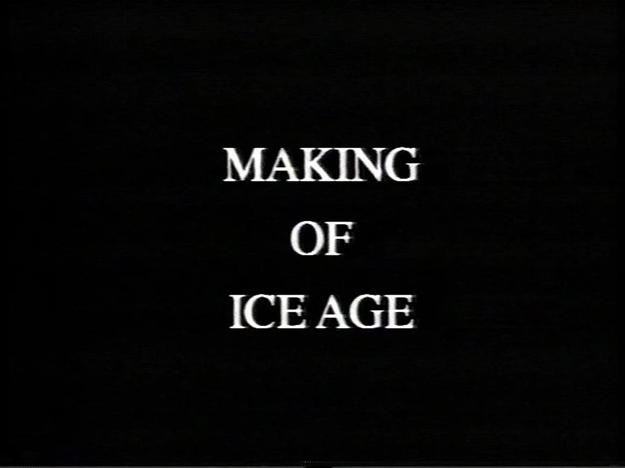 Making of Ice Age