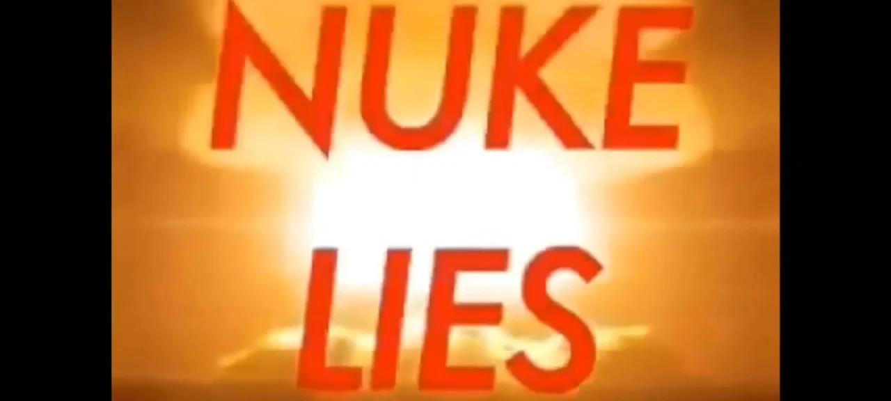 Nuke Lies by Jesse Waugh