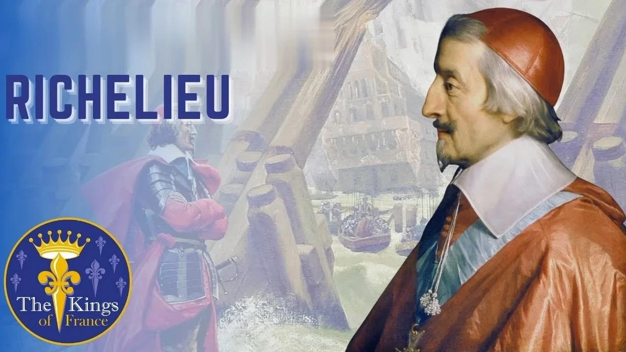 The famous Cardinal Richelieu - A Biography