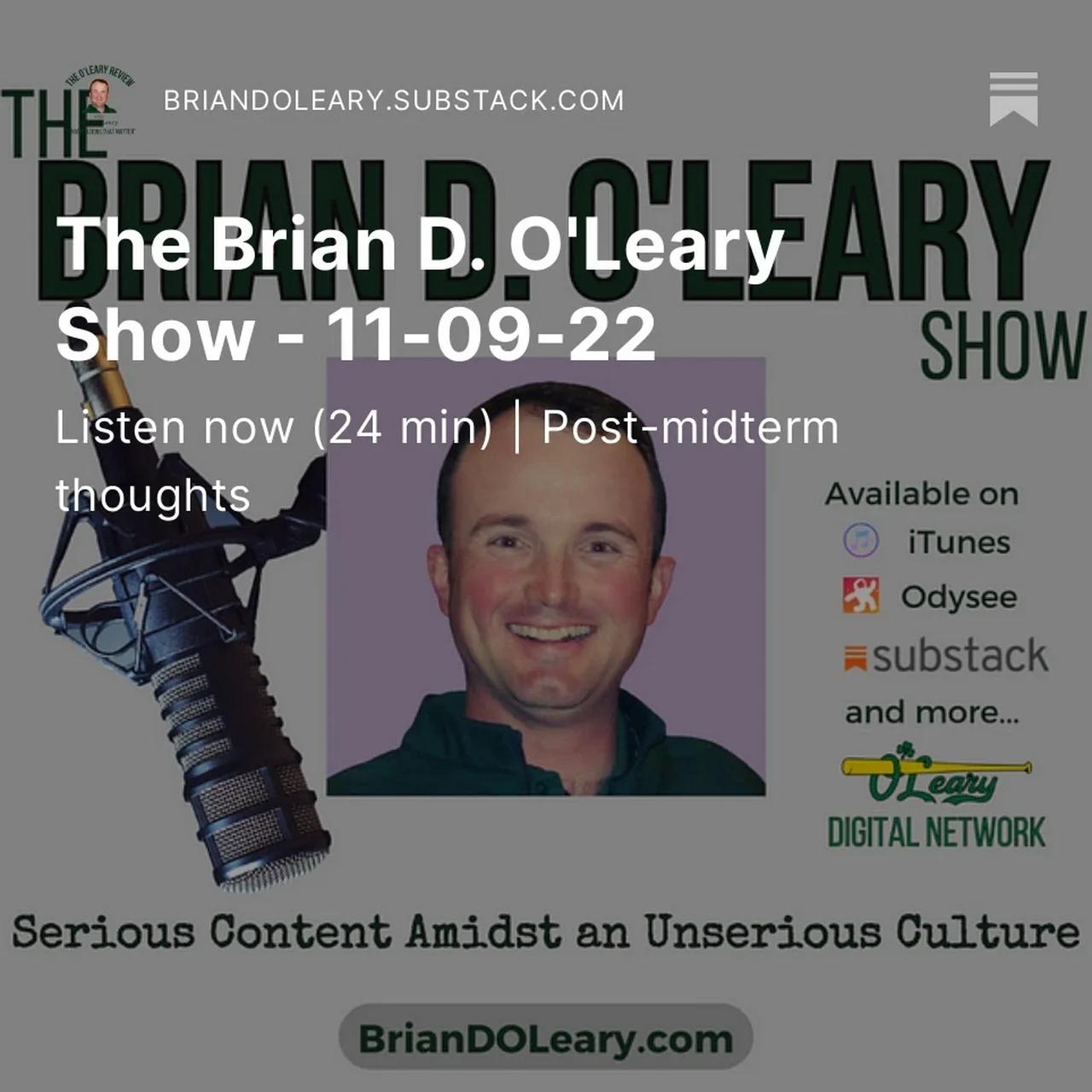 The Brian D. O'Leary Show - 11-09-2022