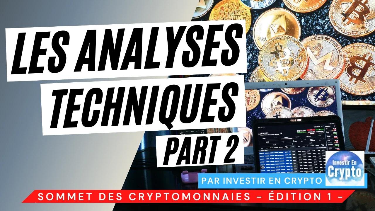 Les Analyses Techniques Partie 2