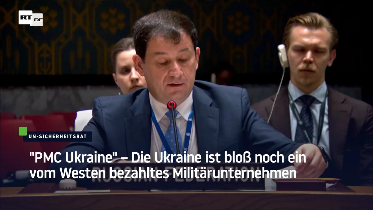 "PMC Ukraine" – Die Ukraine ist bloß noch ein vom Westen bezahltes ...