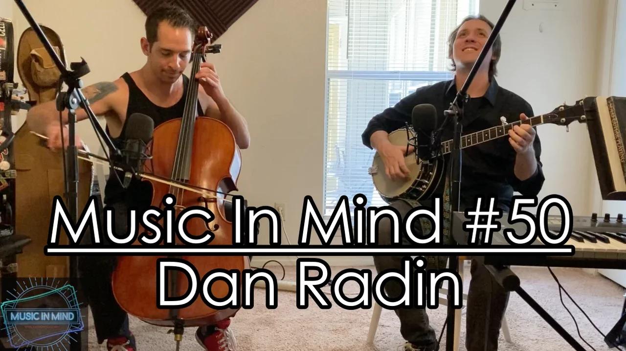 Music In Mind #50 - A Conversation with Dan Radin