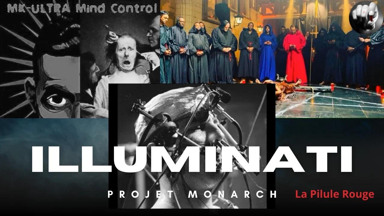 Illuminati & Projet Monarch