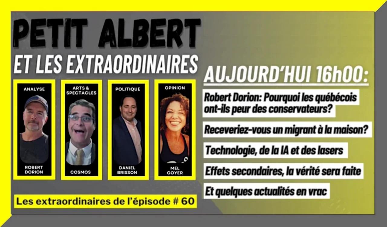 Petit Albert et les extraordinaires Épisode #60 - Avec Robert Dorion et ...
