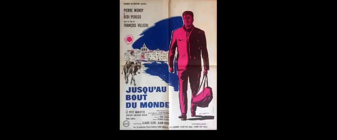 1963 - Jusqu'au bout du monde - Pierre Mondy, Marie Dubois, Didi Perego ...