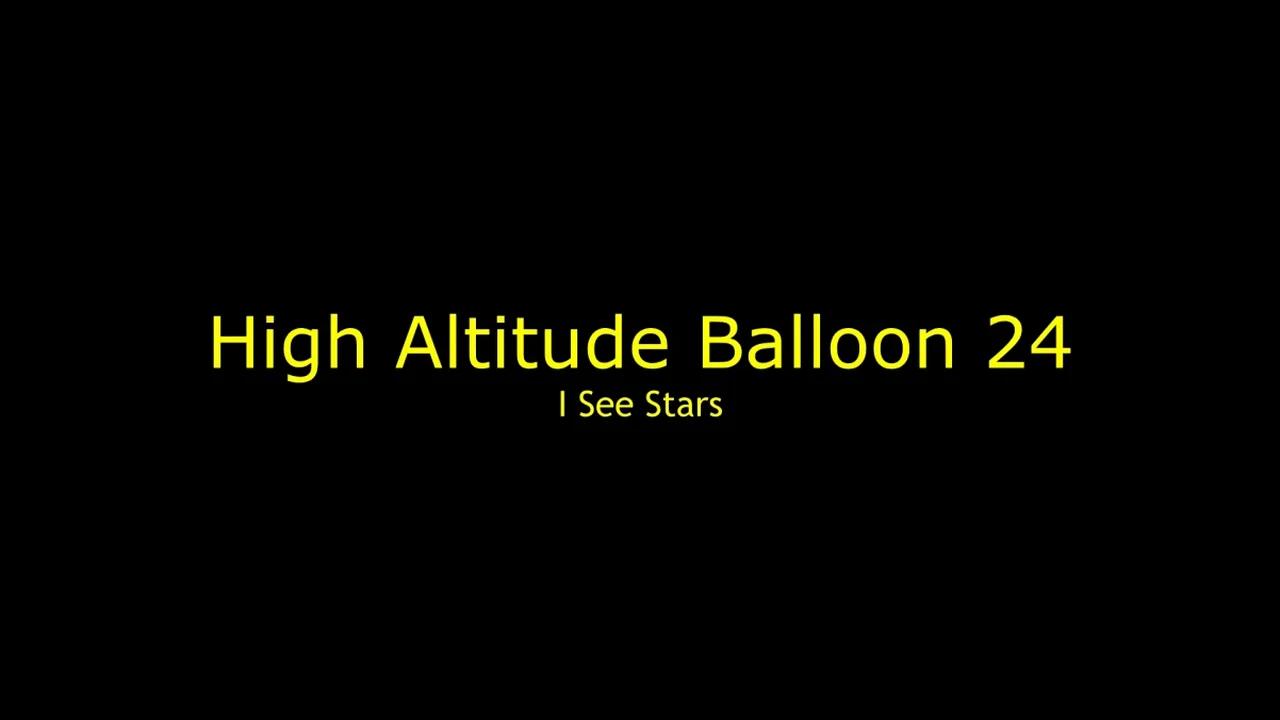 I SEE STARS! - High Altitude Balloon 24 by Dwayne Kellum - High Quality