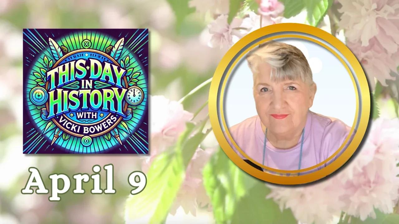 April 9 This Day in History