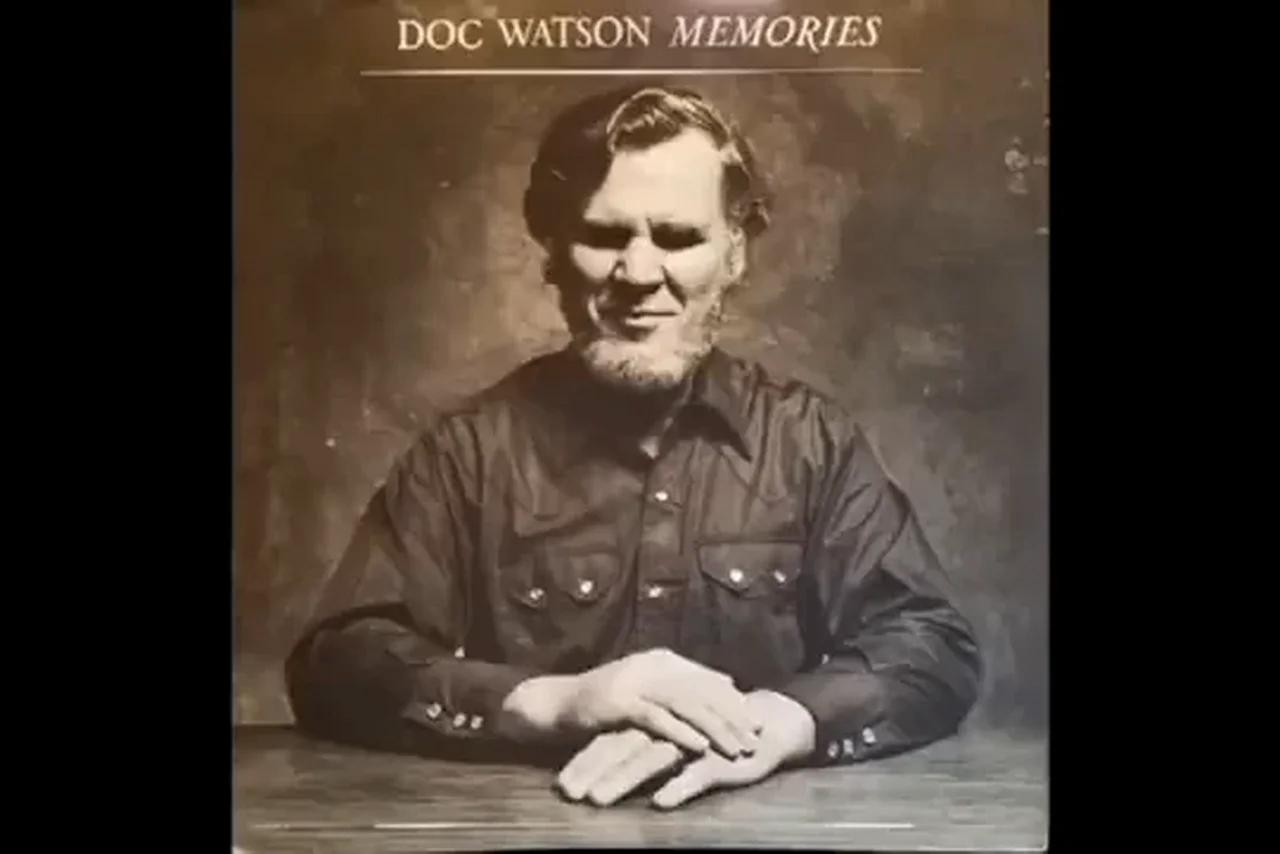 DOC WATSON - Memories [1975 FULL ALBUM, BLIND BLUEGRASS]