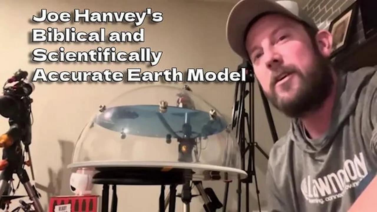 🚫🌍🚫The Truth about Joe Hanvey's Biblical and Scientifically Accurate ...