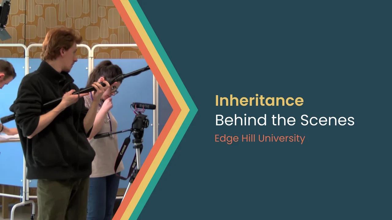Inheritance - Behind the Scenes [University]
