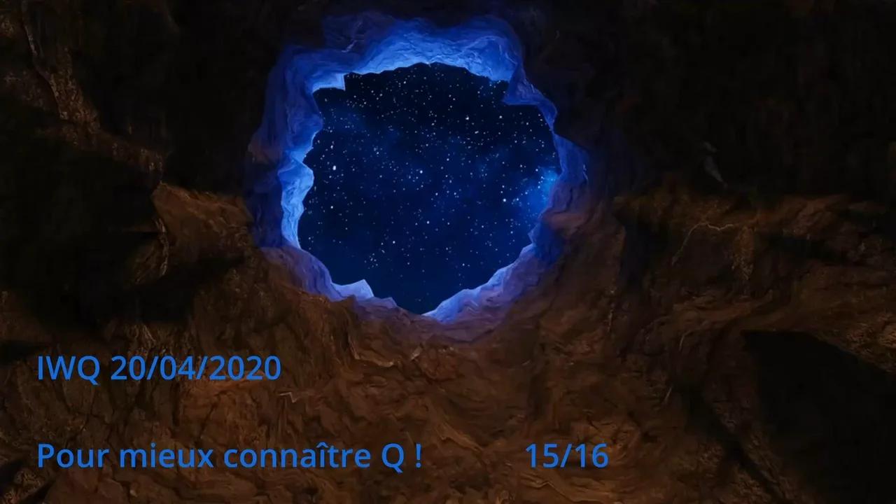 Pour mieux connaître Q ! -15-