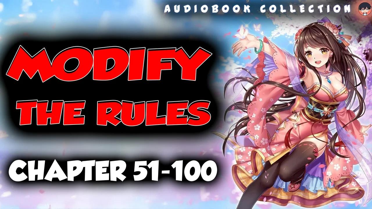 I Can Modify the Rules chapter 51-100
