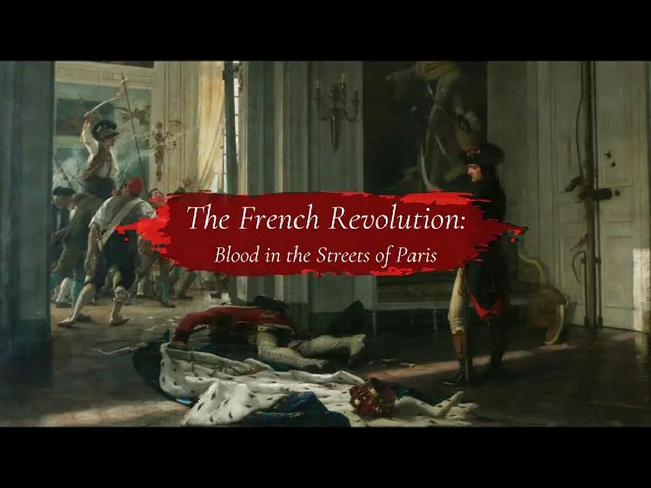 The French Revolution Blood in the Streets of Paris - Asha Logos